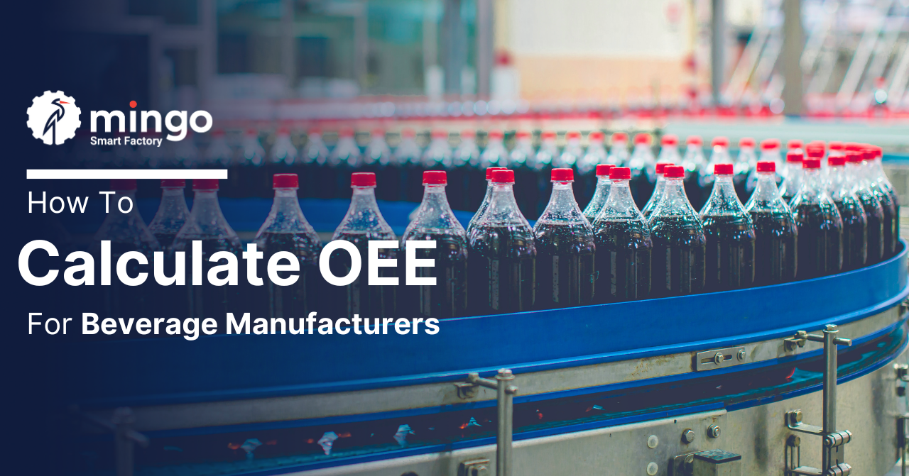 How to Calculate OEE for Beverage Manufacturers