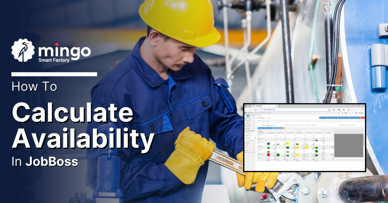 How to Calculate Availability in JobBoss