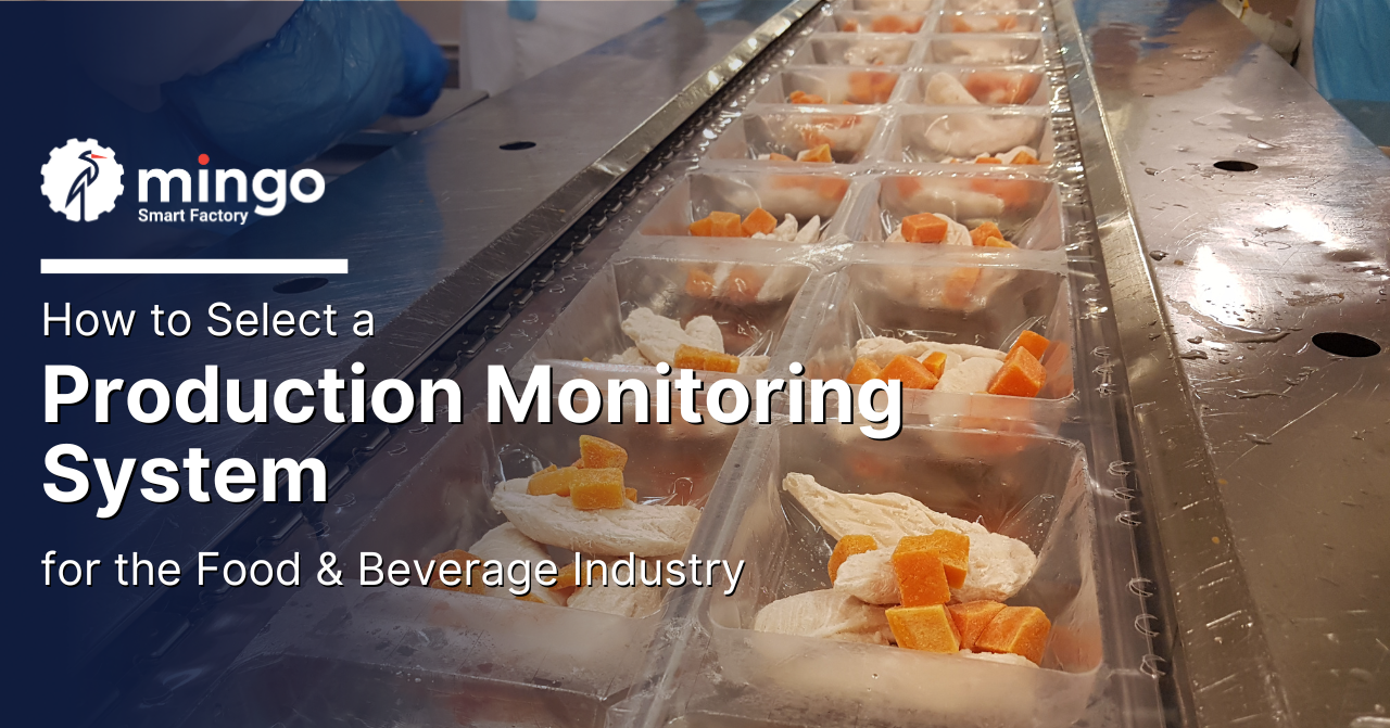 The Role of Production Monitoring in Food & Beverage