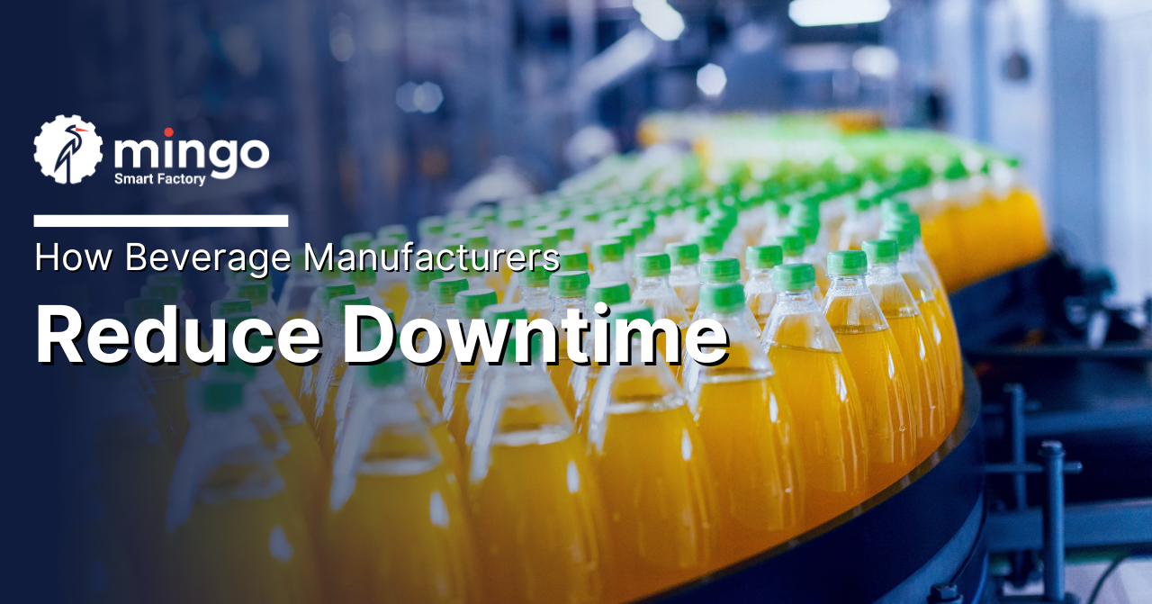 How Beverage Manufacturers Reduce Downtime