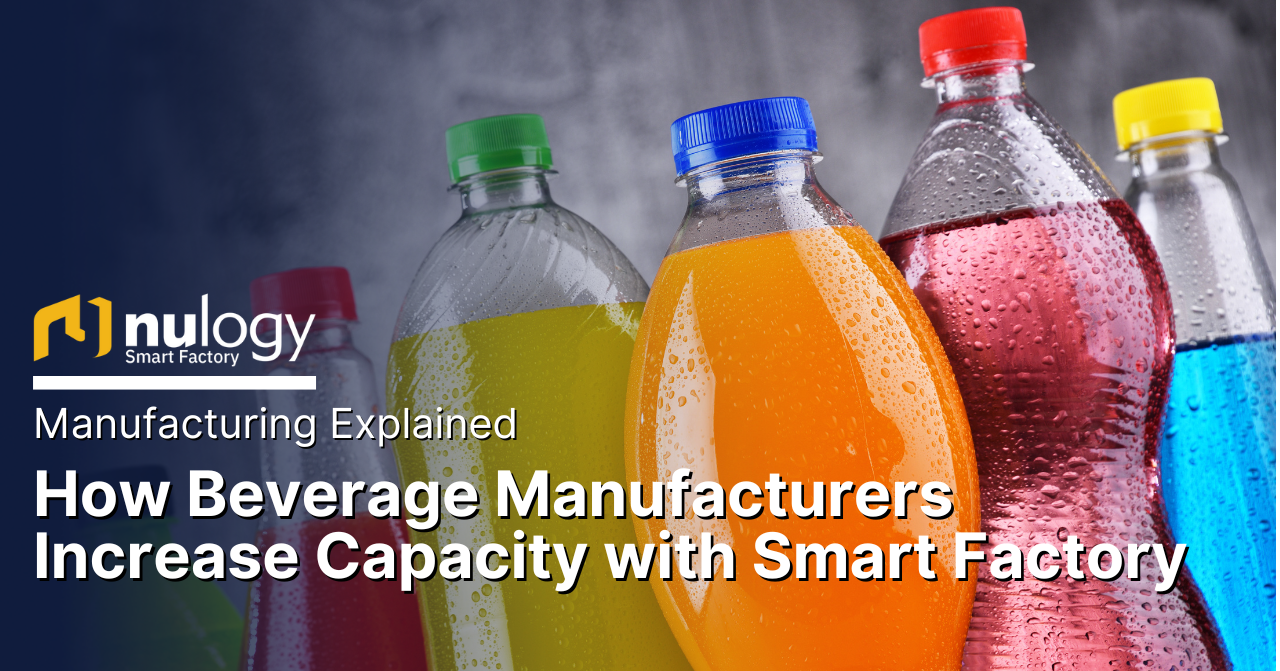 Beverage Manufacturers Increase Capacity with Smart Factory